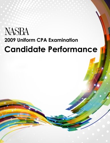 Amazon.com: 2009 Uniform CPA Examination Candidate Performance ...