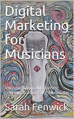 Digital Marketing for Musicians: Introduction to Marketing ...