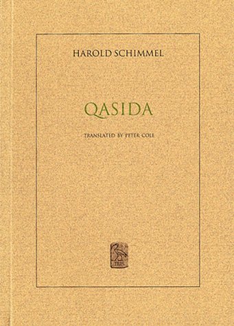 Amazon.com: Qasida: 9789659012404: Harold Schimmel, Translated By Peter ...