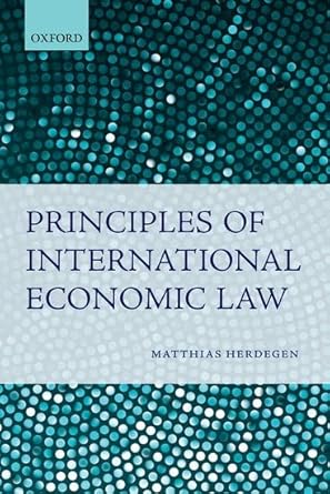 Principles of International Economic Law: Herdegen, Matthias: 9780199579877: Books - Amazon.ca