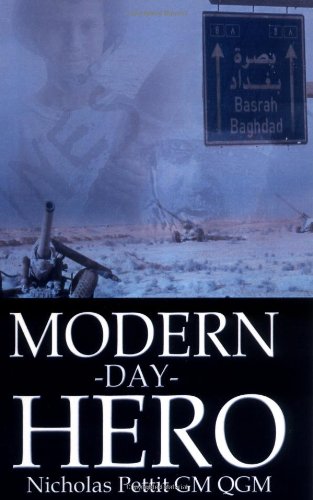 Modern Day Hero: Amazon.co.uk: Pettit, Nicholas K.: 9781903490242: Books