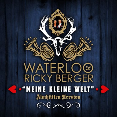 Écouter Meine kleine Welt par Waterloo & Ricky Berger sur Amazon Music ...