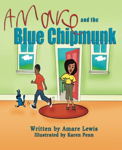 Amare and the Blue Chipmunk: Lewis, Amare, Penn, Karen: 9780988599895 ...