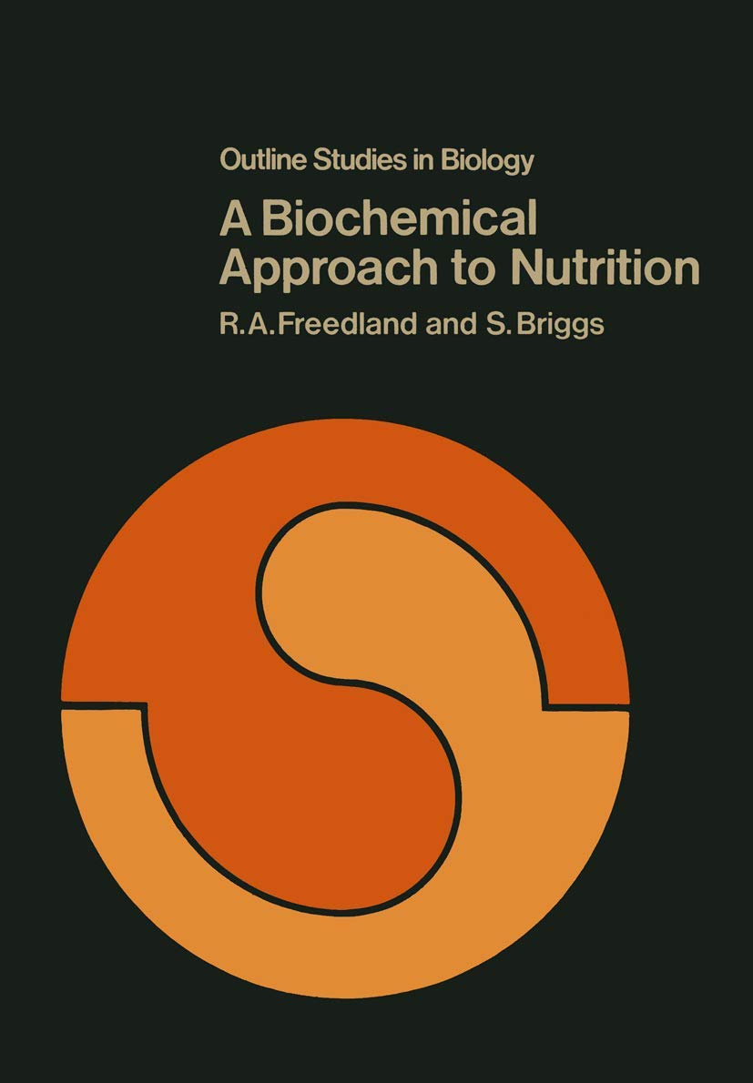 Amazon.com: A Biochemical Approach to Nutrition (Outline Studies in ...