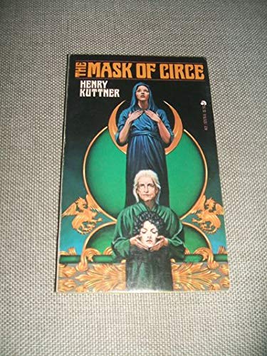 The Mask of Circe: Henry Kuttner, Michael Herring: 9780441520763 ...