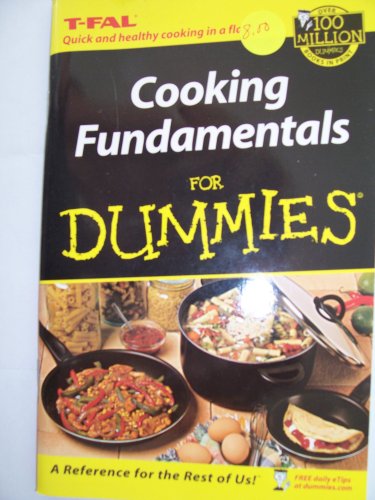 Cooking Fundamentals for Dummies: Lynn Fischer, Tom Lacalamita: Amazon ...