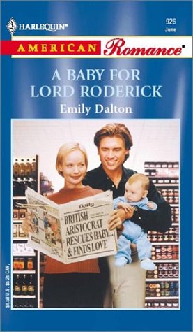 Amazon.com: A Baby For Lord Roderick (Royal Flash): 9780373169269 ...