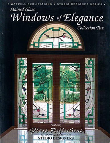 Stained Glass Windows of Elegance: Collection Two: Carole Harris ...