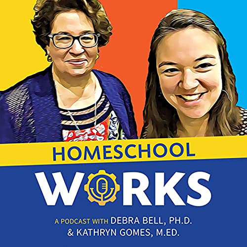 Amazon.com: Homeschool Works : Debra Bell Ph.D. and Kathryn Gomes M.Ed ...