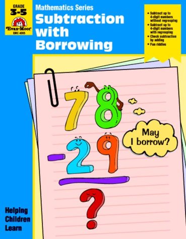 Subtraction with Borrowing (Mathematics Series): Jo Ellen Moore ...