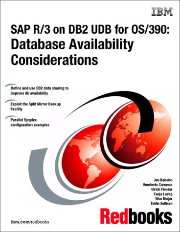Sap R/3 on DB2 for Os/390: Database Availability Considerations: IBM Redbooks: 9780738417189 ...
