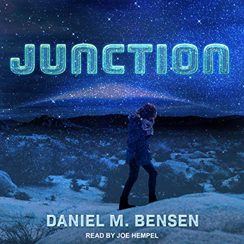 Amazon.com: Junction (Audible Audio Edition): Daniel M. Bensen, Joe ...