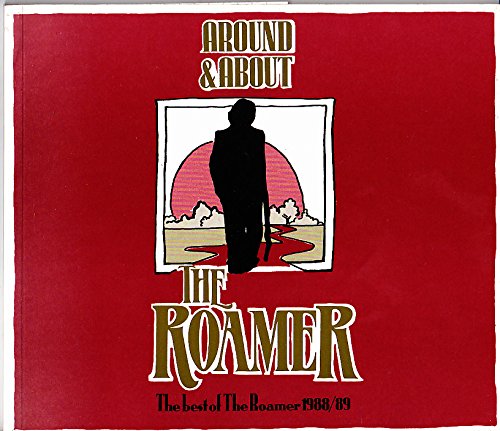 Around and About with the Roamer, 1988-89: Reprints from the Belfast ...