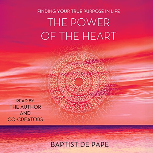Amazon.com: The Power of the Heart: Finding Your True Purpose in Life ...