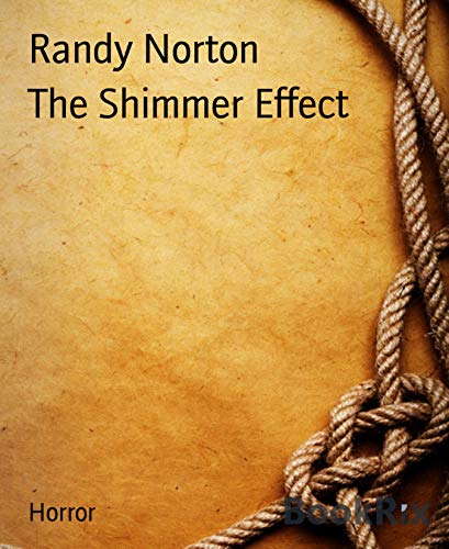 The Shimmer Effect: The Ties That Bind - Kindle edition by Norton ...