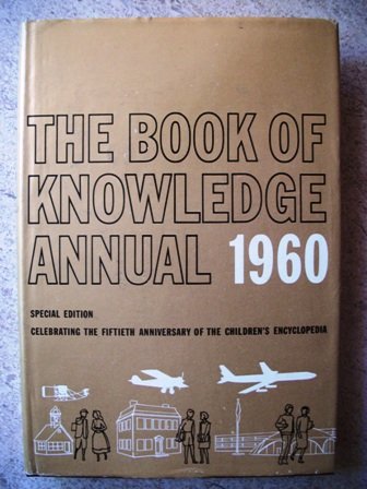 The Book of Knowledge Annual 1960: Grolier: Amazon.com: Books