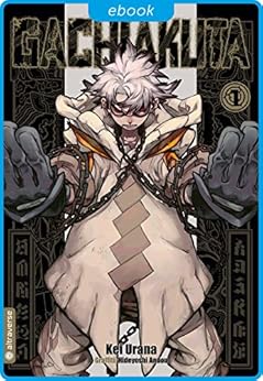 GACHIAKUTA 01 eBook : Urana, Kei, Andou, Hideyoshi, Gstöttner, Julia: Amazon.de: Kindle-Shop