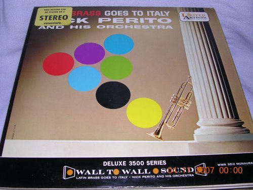 NICK PERITO & HIS ORCHESTRA - LATIN BRASS GOES TO ITALY - Amazon.com Music