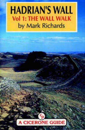 The Wall Walk (v.1) (Hadrian's Wall): Amazon.co.uk: Richards, Mark ...