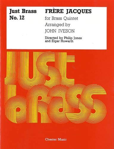 Amazon.com: Frere Jacques: Just Brass Series, No. 12: 9780711939318 ...