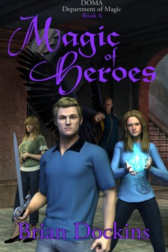Magic of Heroes: Dockins, Brian: 9781938345043: Amazon.com: Books