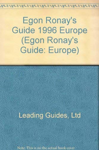 Egon Ronay's Guide 1996 Europe (EGON RONAY'S GUIDE: EUROPE): Leading ...