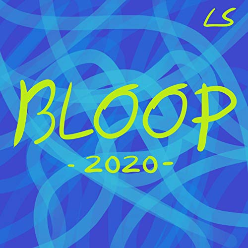 Bloop 2020 by Lord Selrahc on Amazon Music - Amazon.com