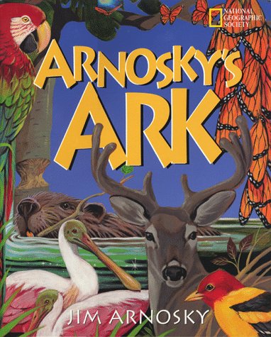 Arnosky's Ark: Arnosky, Jim: 9780792271123: Amazon.com: Books