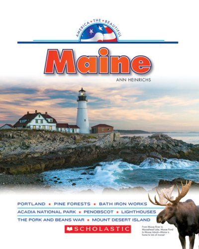 Maine (America the Beautiful. Third Series): Heinrichs, Ann ...