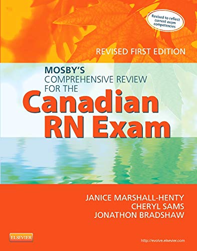 Mosby's Comprehensive Review for the Canadian RN Exam, Revised ...