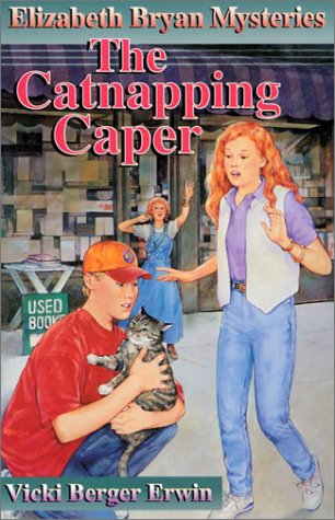 The Catnapping Caper - Elizabeth Bryan Mysteries: Vicki Berger Erwin ...