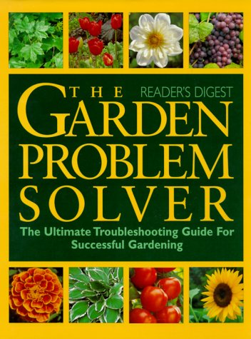 The Garden Problem Solver: Amazon.co.uk: Reader's Digest: 9780762101405 ...