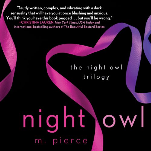 Night Owl: The Night Owl Trilogy, Book 1 (Audible Audio Edition): M ...