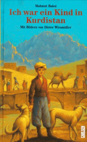 Ich war ein Kind in Kurdistan : Baksi, Mahmut: Amazon.de: Bücher
