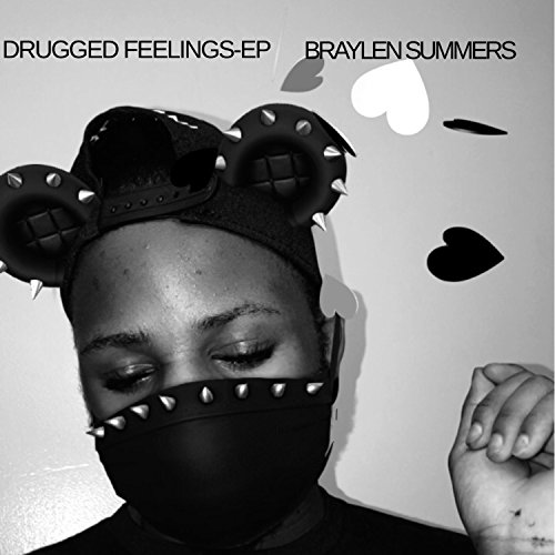 Play Drugged Feelings -EP by Braylen Summers on Amazon Music