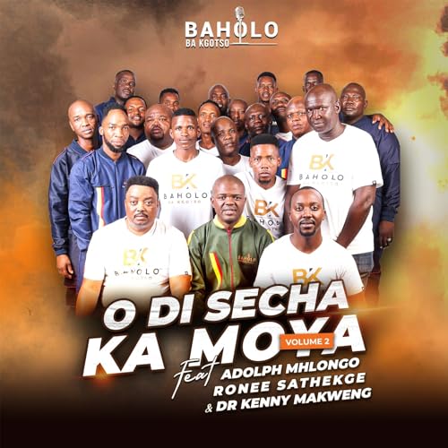 Play O Di Secha Ka Moya Volume 2 by Baholo Ba Kgotso, Adolph Mhlongo ...