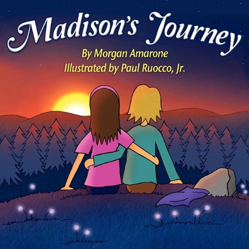 Madison's Journey: Amarone, Morgan, Ruocco, Paul: 9780984193455: Amazon ...