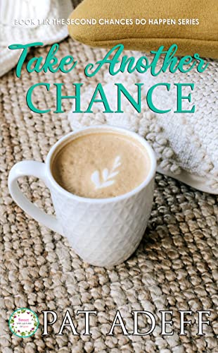 Amazon.com: Take Another Chance: A Sweet Romance With Just A Hint Of ...