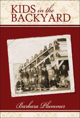 Kids in the Backyard: Plummer, Barbara: 9781424190645: Amazon.com: Books