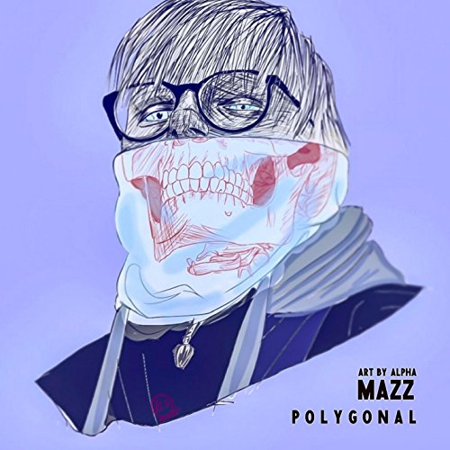 Polygonal by Mazz on Amazon Music - Amazon.co.uk