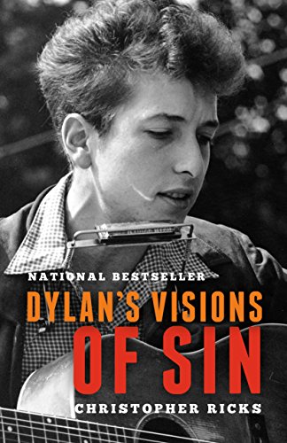Dylan's Visions of Sin - Kindle edition by Ricks, Christopher. Arts ...