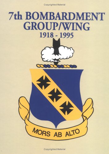 7th Bombardment Group/Wing (1918 - 1995): Robert F. Dorr: 9781563112782 ...