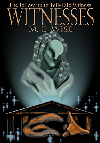 Witnesses (The Witness Book 2) - Kindle edition by Wise, M. E ...