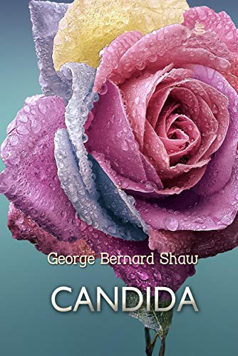 Candida (Bernard Shaw Library) - Kindle edition by George Bernard Shaw ...