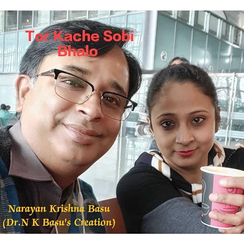 Écouter Tor Kache Sobi Bhalo par Narayan Krishna Basu sur Amazon Music ...