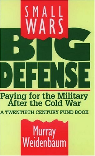 Amazon.com: Small Wars, Big Defense: Paying for the Military After the ...