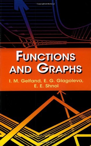By I M Gelfand - Functions and Graphs (Dover Books on Mathematics ...