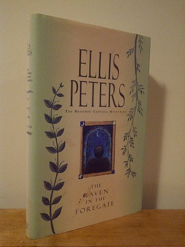 The Raven in the Foregate (The Brother Cadfael Mysteries): Peters ...