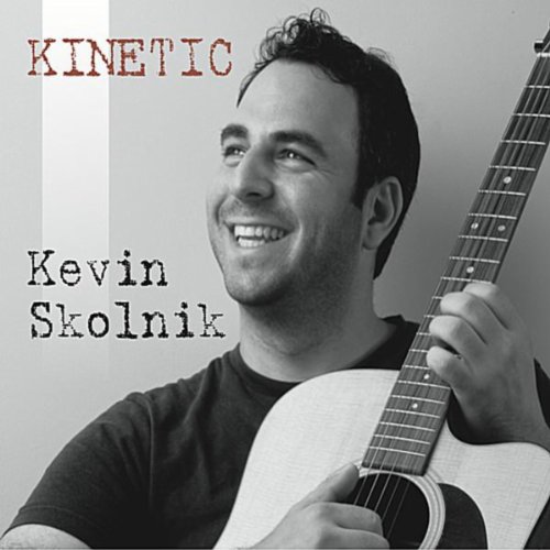 Play Kinetic by Kevin Skolnik on Amazon Music