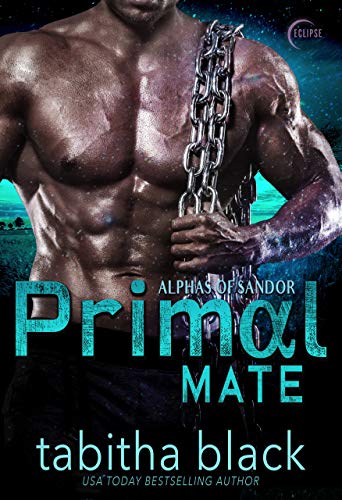 Amazon.com: Primal Mate: A Dark Omegaverse Romance (Alphas of Sandor Book 2) eBook : Black ...
